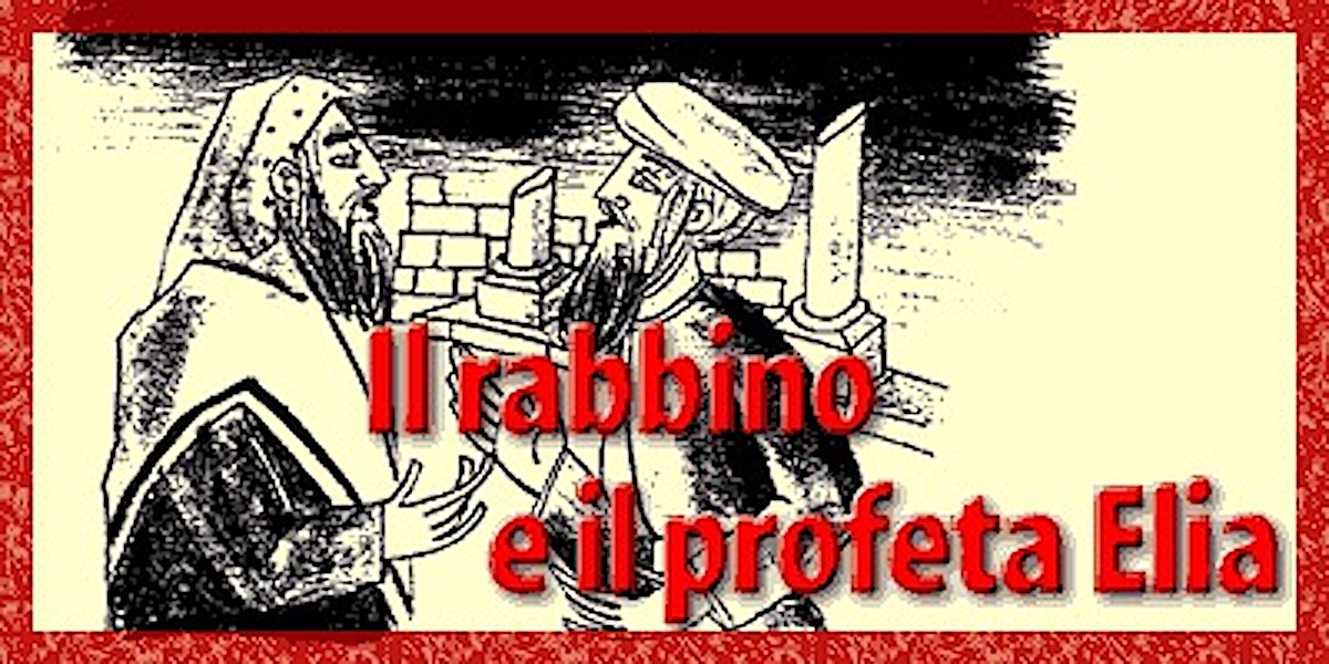 Il rabbino e il profeta Elia - Morashà